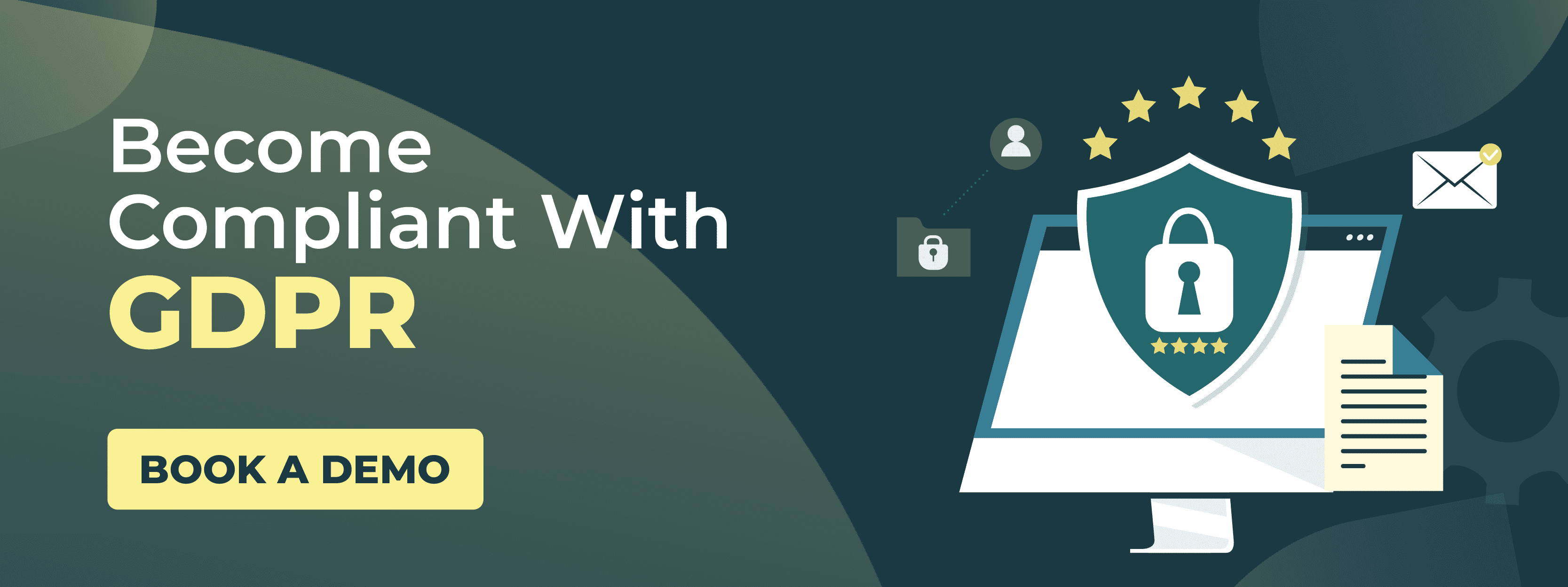 Compliant with GDPR: Your Manual for GDPR Compliance